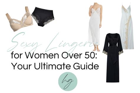 Sexy Lingerie For Women Over 50 Your Ultimate Guide Honey Good®