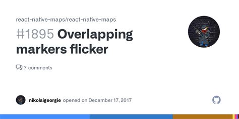 Overlapping Markers Flicker Issue React Native Maps React Native Maps Github