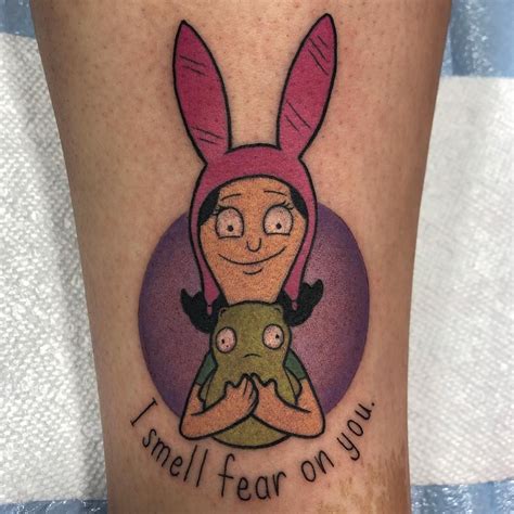 Louise Belcher Bobs Burgers I Smell Fear On You Tattoo Kuchi Kopi Bob