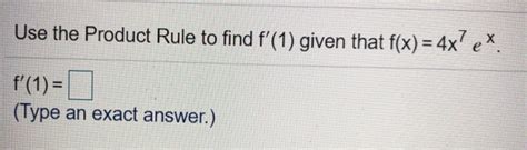solved use the product rule to find f 1 given that f x
