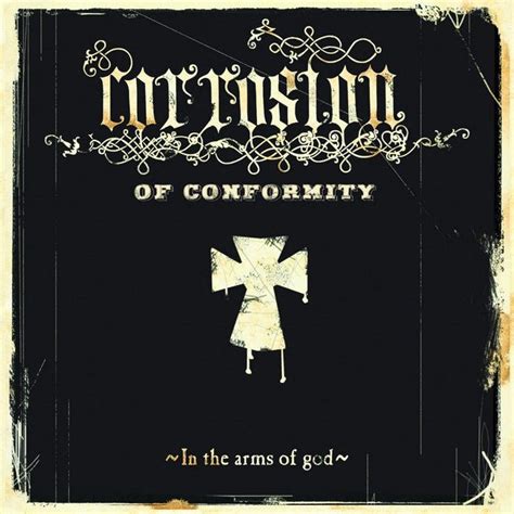 Corrosion Of Conformity In The Arms Of God Saint Marie Records