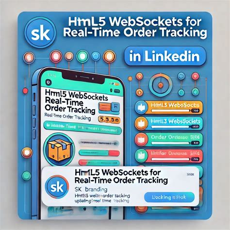How Websockets Improve Real Time Order Tracking Sasikumar S Posted On