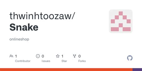GitHub Thwinhtoozaw Snake Onlineshop