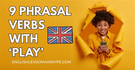 9 Phrasal Verbs With Play • Learn English With Harry 👴