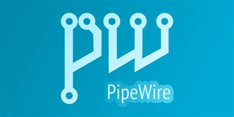 PipeWire Released With Some Small But Important Changes