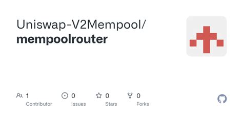 Github Uniswap V2mempoolmempoolrouter