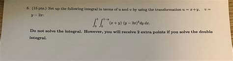 Solved 15 ﻿pts ﻿set Up The Following Integral In Terms Of