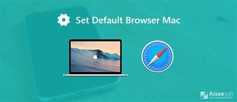 Not Safari Change Default Brower On Mac To Chrome Or Firefox