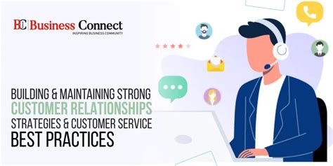 Building And Maintaining Strong Customer Relationships