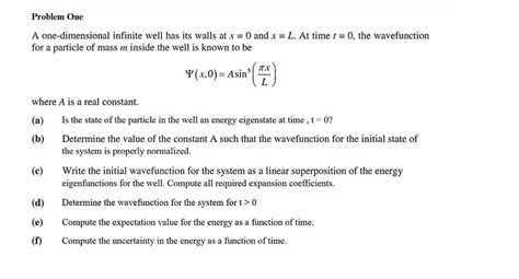 Solved Problem One A One Dimensional Infinite Well Has Its