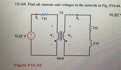 Solved Find All Currents And Voltages In The Network Chegg