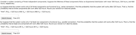 Solved Consider A System Consisting Of Three Independent Chegg