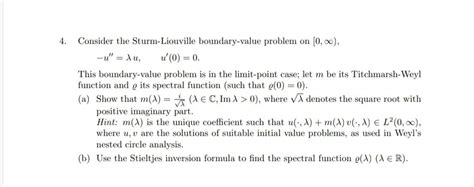 Solved 4 Consider The Sturm Liouville Boundary Value