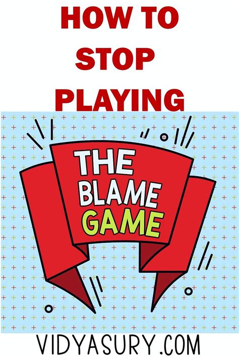 What Is The Blame Game How Do You Stop Playing The Blame Game Vidya