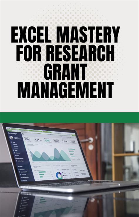 Unleashing Your Productivity Potential Excel Mastery For Research Grant Management