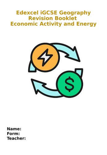 Edexcel Igcse Geography Economic Activity And Energy Revision Booklet