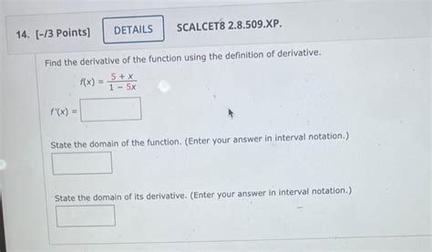 Solved Find The Derivative Of The Function Using The