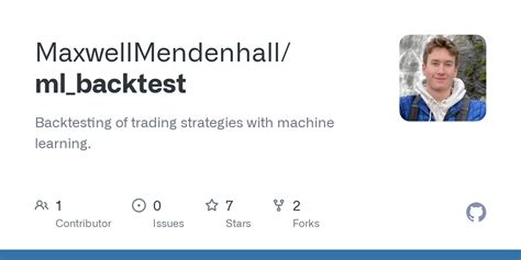 Github Maxwellmendenhall Ml Backtest Backtesting Of Trading Strategies With Machine Learning