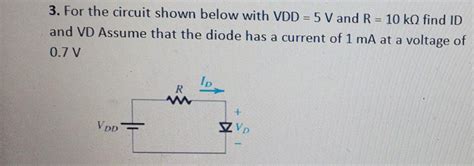 Solved For The Circuit Shown Below With VDD V And R Chegg