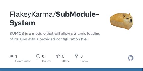 GitHub FlakeyKarma SubModule System SUMOS Is A Module That Will