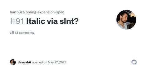 italic via slnt · issue 91 · harfbuzz boring expansion spec · github
