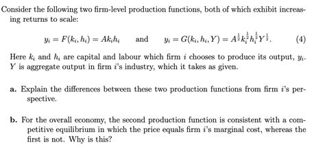Solved Consider The Following Two Firm Level Production