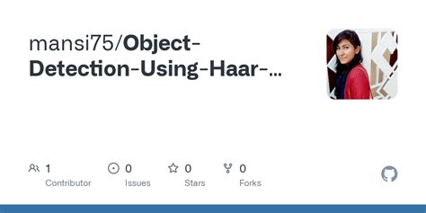 Github Mansi75object Detection Using Haar Cascade Classifier