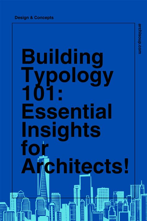 Building Typology 101 A Comprehensive Guide