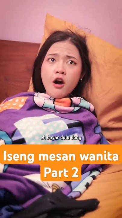 Part 2 Iseng Mesan Wanita Dramaseries Filmdrama Filmpendek Trendingshorts Bintangbanara7