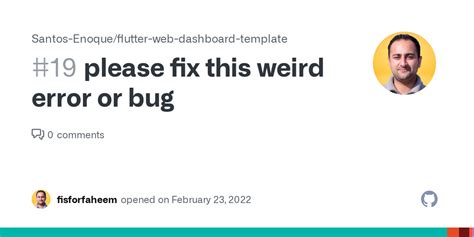 Please Fix This Weird Error Or Bug · Issue 19 · Santos Enoqueflutter