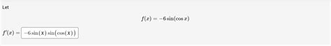 solved let f x 3x2cos 4x f′ x f′ 2 f′′ x f′′ 2 use