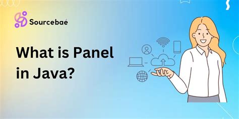What Is Panel In Java Sourcebae