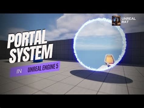 Portal System in Unreal Engine 5 Tutorial : r/UnrealEngineTutorials