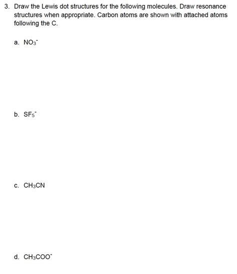 Solved Draw The Lewis Dot Structures For The Following Chegg