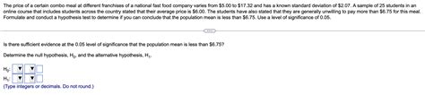 Solved Formulate And Conduct A Hypothesis Test To Determine