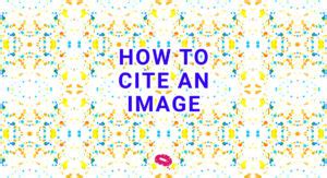 Citing Visual Elements How To Cite An Image