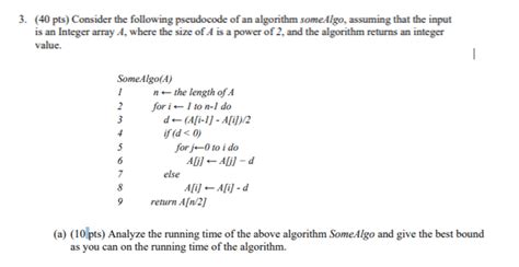 Solved 3 40 Pts Consider The Following Pseudocode Of An