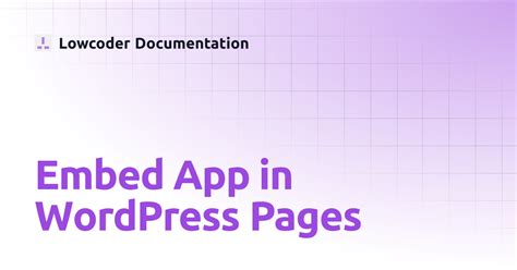 embed app in wordpress pages lowcoder documentation