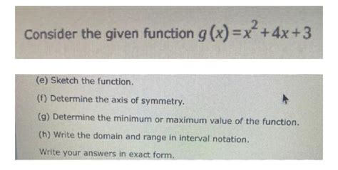 [answered] consider the given function g x x² 4x 3 e sketch the