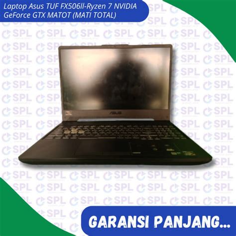 Jual Laptop Asus Tuf 506ll Ryzen 7 4000 Nvidia Gtx 1660 Matot Mati