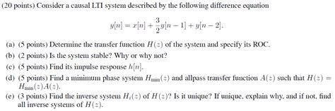 Solved Consider A Causal LTI System Described By The Chegg Com