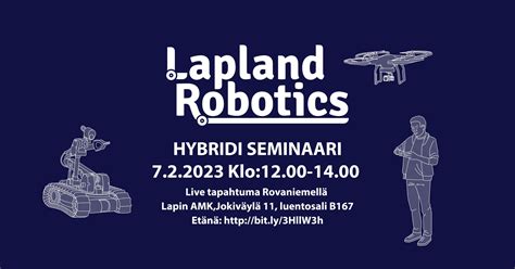 Welcome To The Lapland Robotics Seminar Lapland Robotics Project