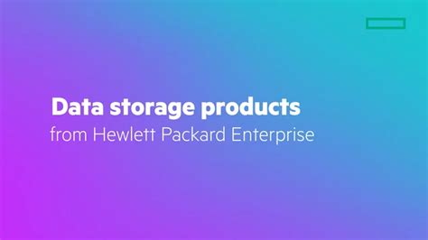 Explore Data Storage Products From Hpe