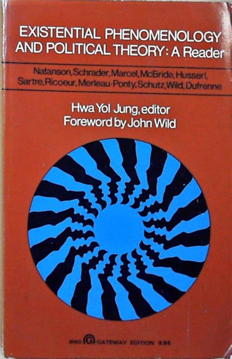 Existential Phenomenology And Political Theory A Reader Akzeptabel Softcover Berliner