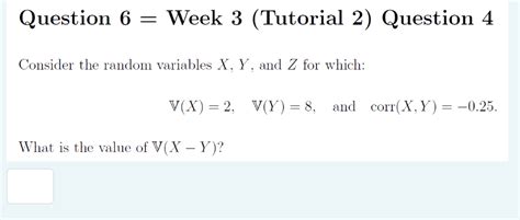 Solved Question 6 ﻿week 3 Tutorial 2 ﻿question 4consider