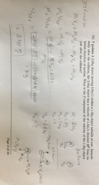 Solved B A 2 0kg Object Moving 3 0m S Strikes A 1 0kg