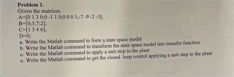 Solved Problem Given The Matrices B C D Chegg