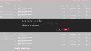 DayZ Version Mismatch Server Version Doesn T Match Error Fix