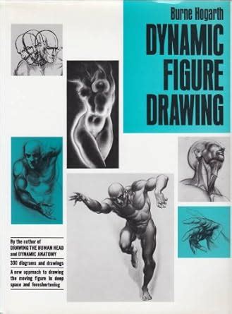 Dynamic Figure Drawing Hogarth Burne Amazon Au Books