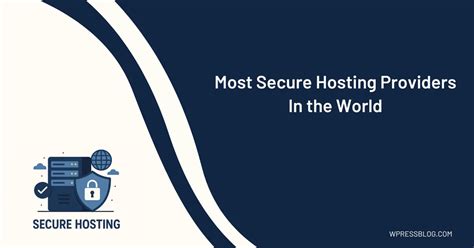 5 Most Secure Hosting Providers In The World In 2025